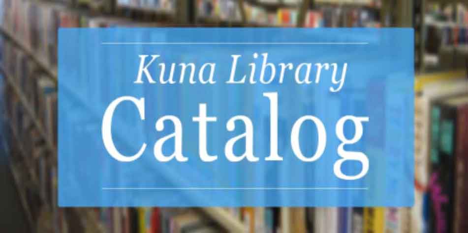 Kuna Library District – Library Mission Statement